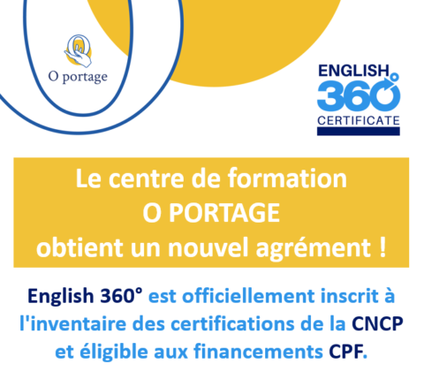 Le centre de formation O PORTAGE obtient l’agrément English 360 ...